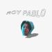 boy pablo - все песни слушать онлайн и скачать бесплатно
